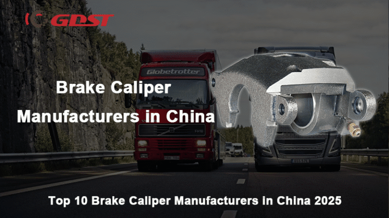 Top 10 Brake Caliper Manufacturers in China 2025